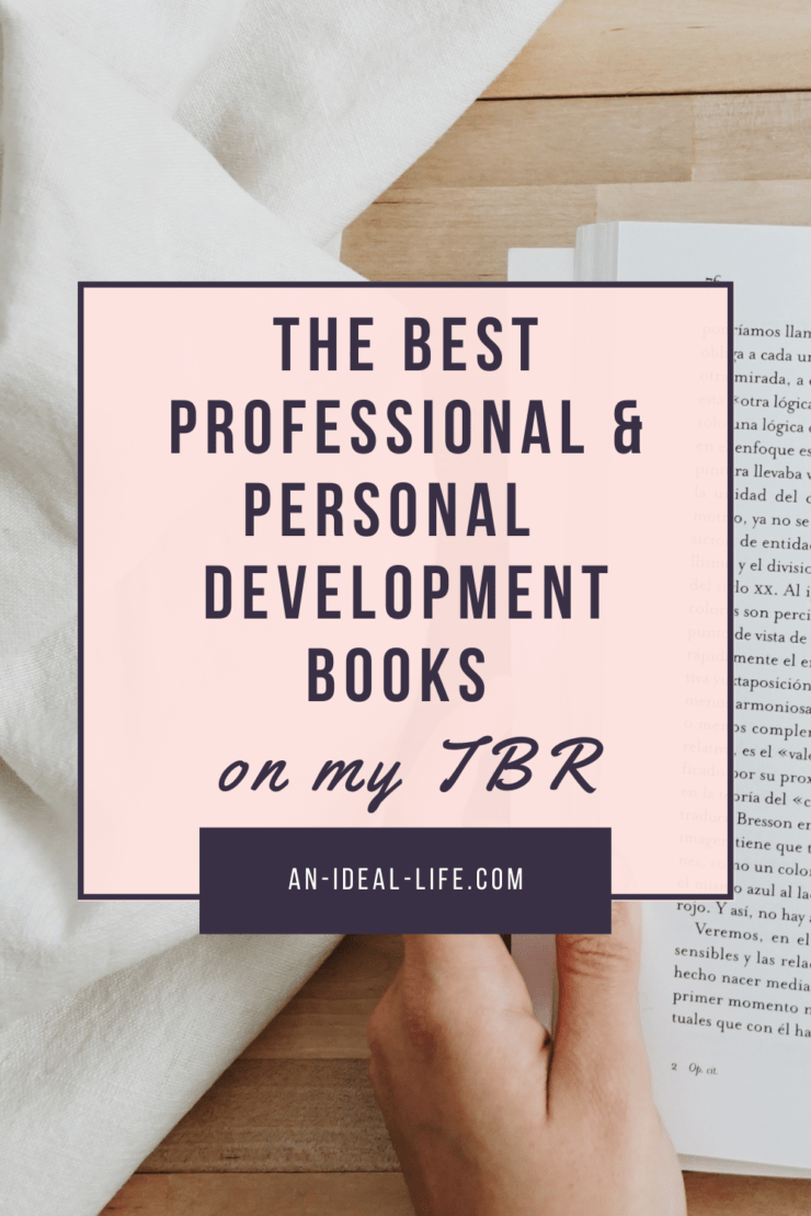 The Best Professional and Personal Development Books on My TBR - An ...